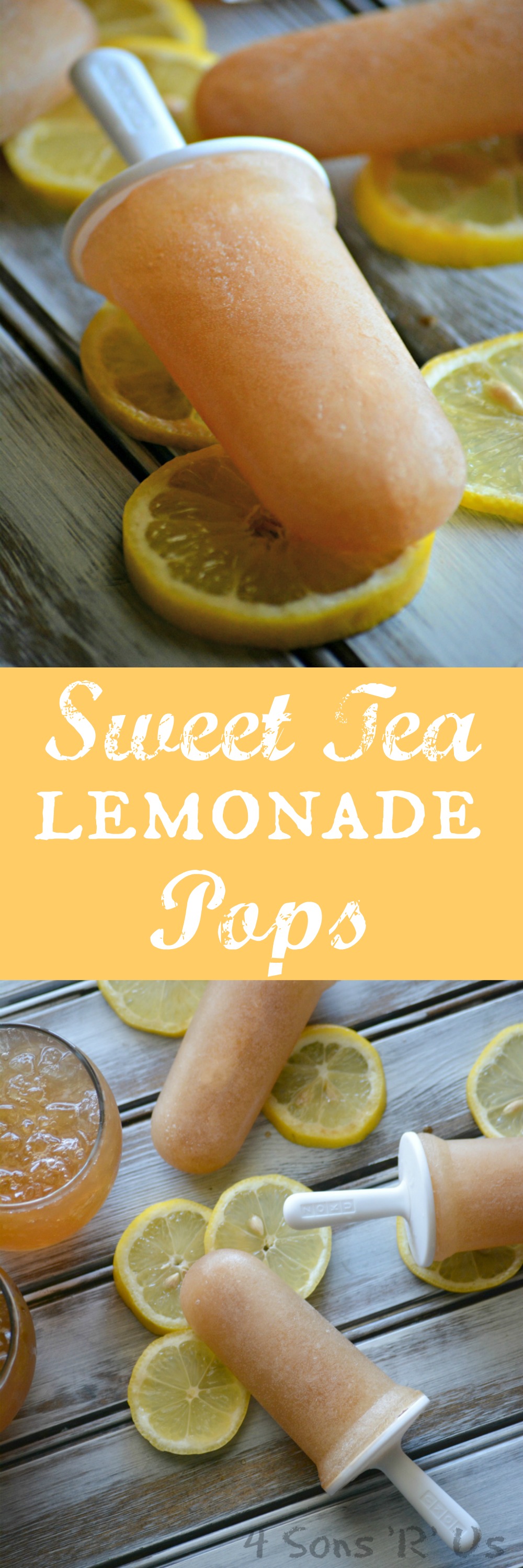 Sweet Tea Lemonade Pops - 4 Sons 'R' Us