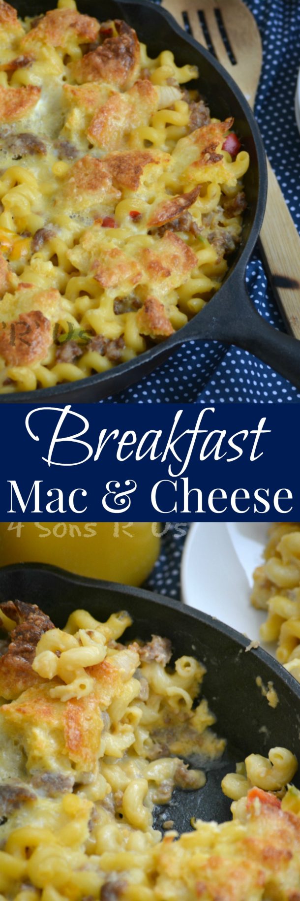 Breakfast Mac And Cheese - 4 Sons 'R' Us